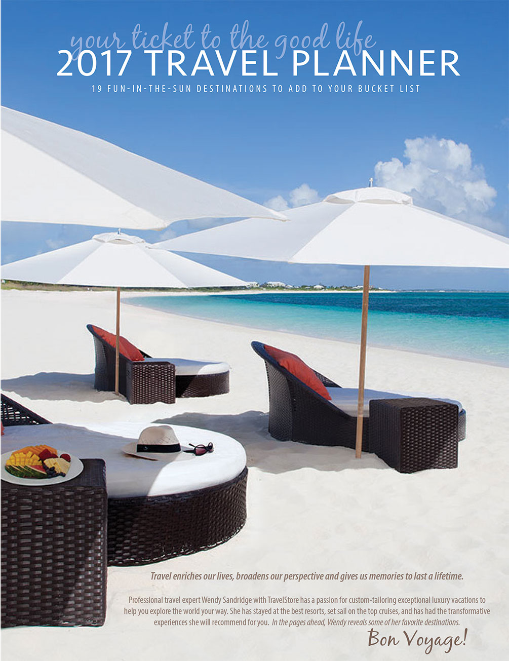 2017 Travel Planner - Good Life Family Magazine